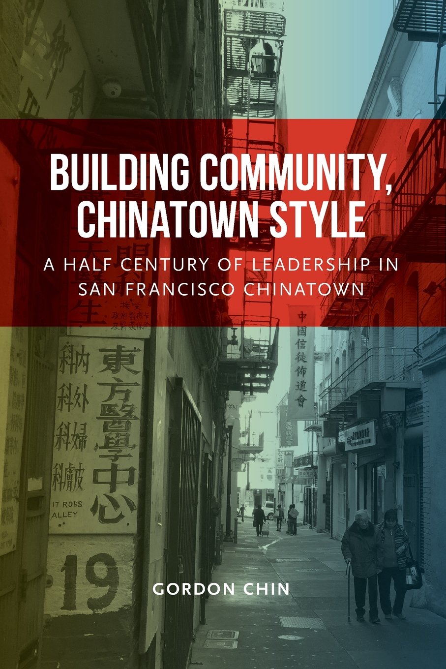 Building Community, Chinatown Style – On Waverly