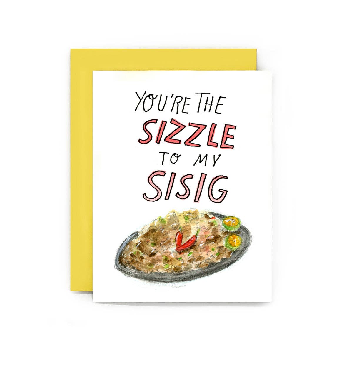 Sizzle to my Sisig Card – On Waverly